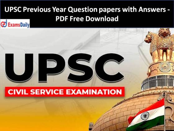 UPSC Previous Year Question papers with Answers-PDF Free Download ...